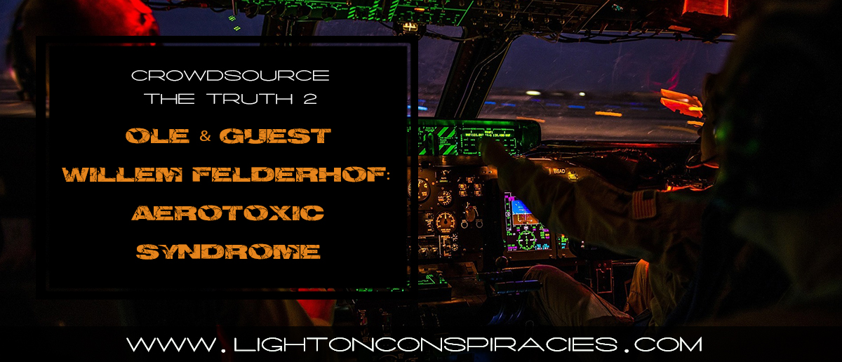 Crowdsource the Truth 2 Ole & Willem Aerotoxic Syndrome | Ole Dammegard ...